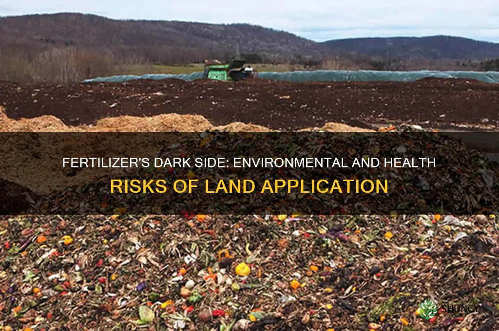 Fertilizer's Dark Side: Environmental And Health Risks Of Land ...