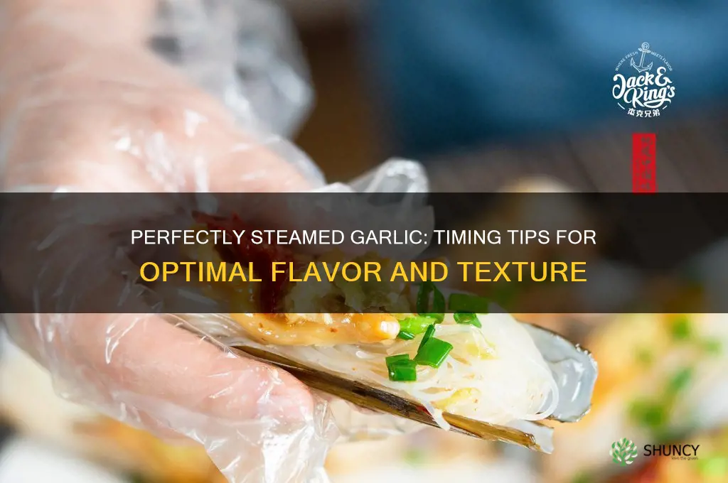 Perfectly Steamed Garlic: Timing Tips For Optimal Flavor And Texture ...