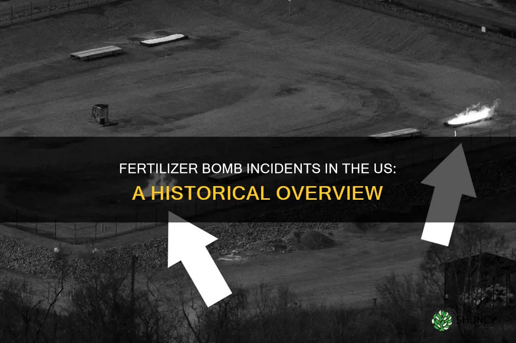 Fertilizer Bomb Incidents In The Us: A Historical Overview | ShunCy