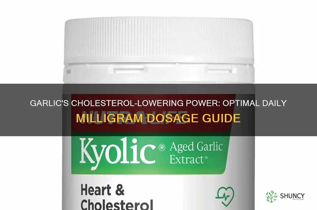 Garlic's Cholesterol-Lowering Power: Optimal Daily Milligram Dosage ...