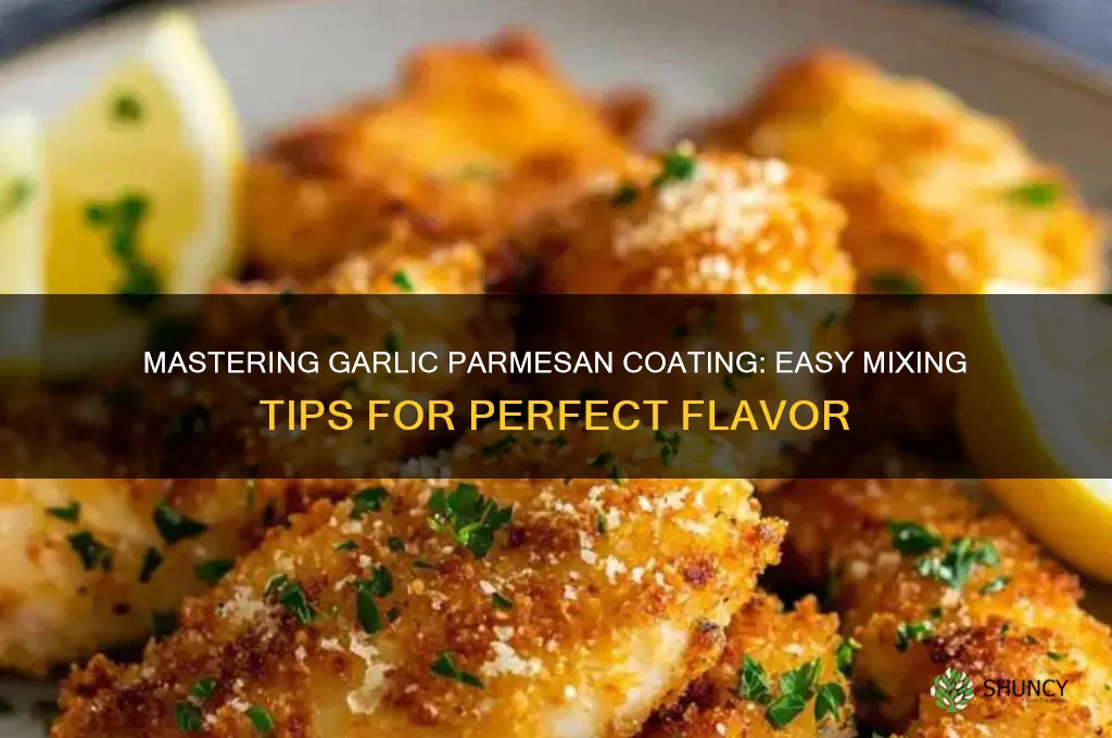 Mastering Garlic Parmesan Coating: Easy Mixing Tips For Perfect Flavor ...
