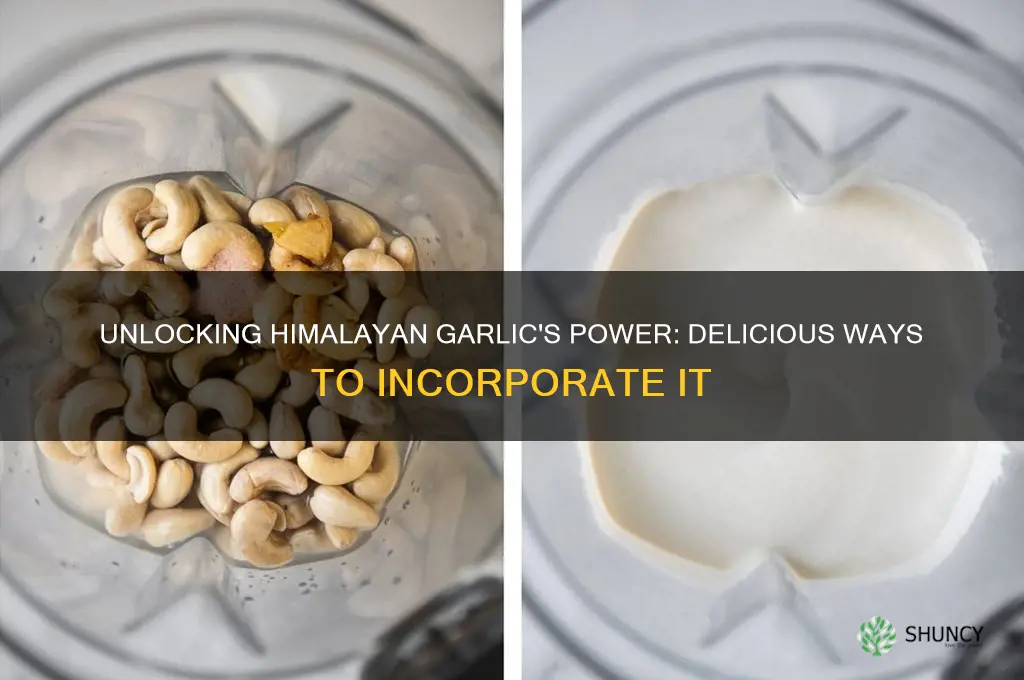 Unlocking Himalayan Garlic's Power: Delicious Ways To Incorporate It ...