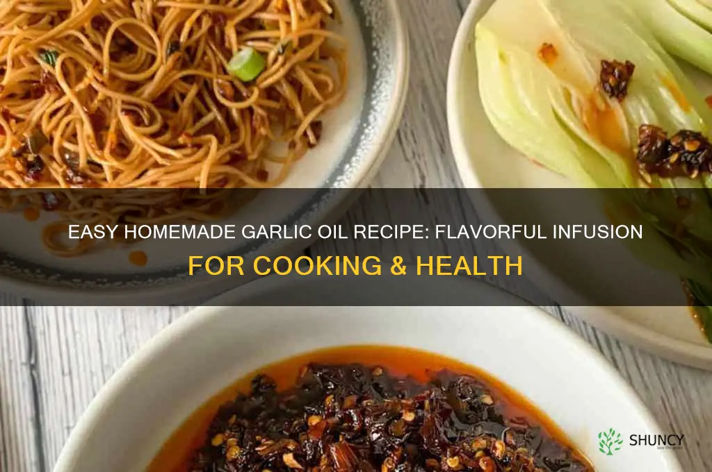Easy Homemade Garlic Oil Recipe: Flavorful Infusion For Cooking ...