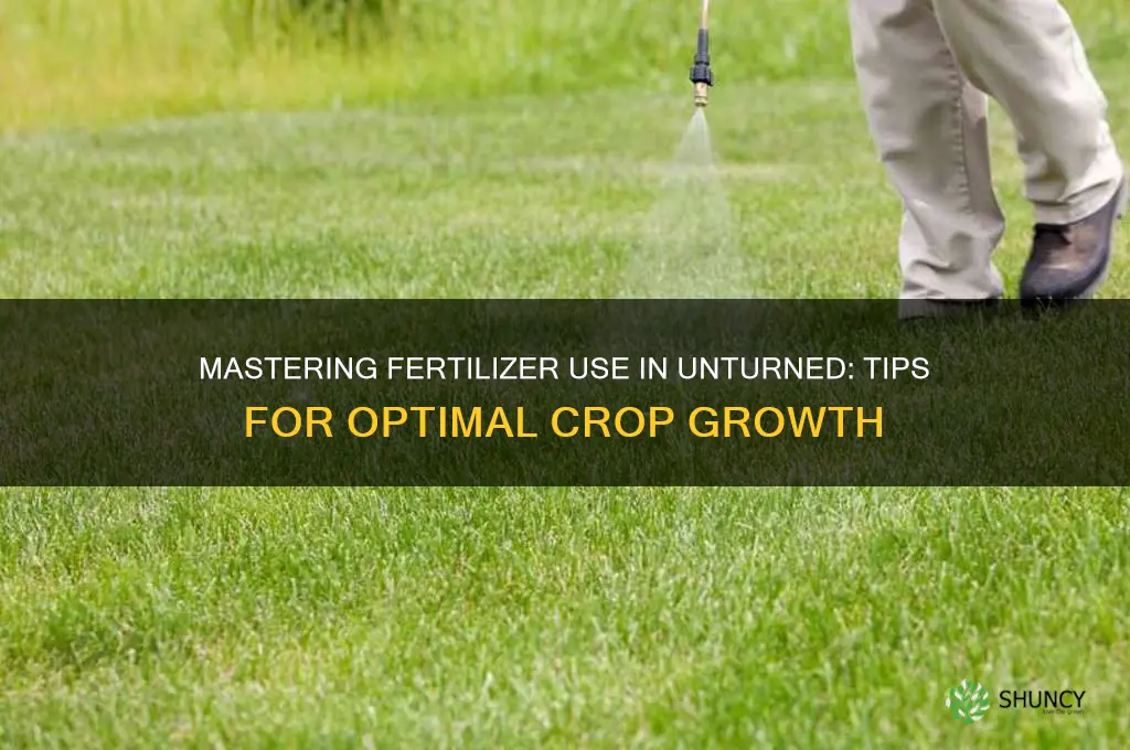 Mastering Fertilizer Use In Unturned: Tips For Optimal Crop Growth | ShunCy