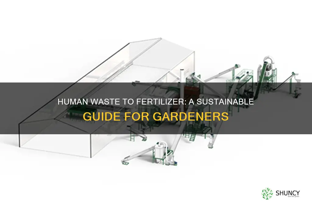Human Waste To Fertilizer: A Sustainable Guide For Gardeners | ShunCy