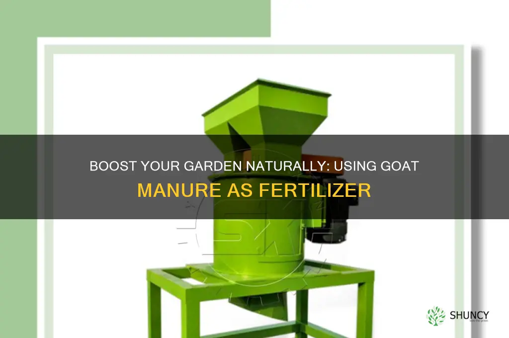 Boost Your Garden Naturally: Using Goat Manure As Fertilizer | ShunCy