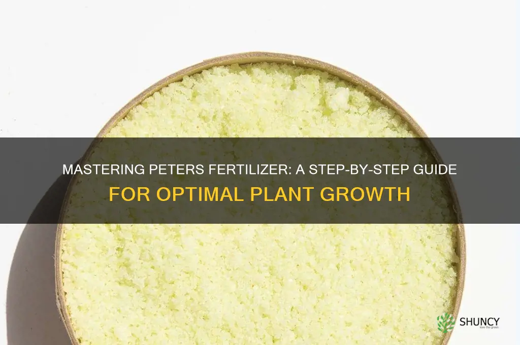 Mastering Peters Fertilizer: A Step-By-Step Guide For Optimal Plant ...