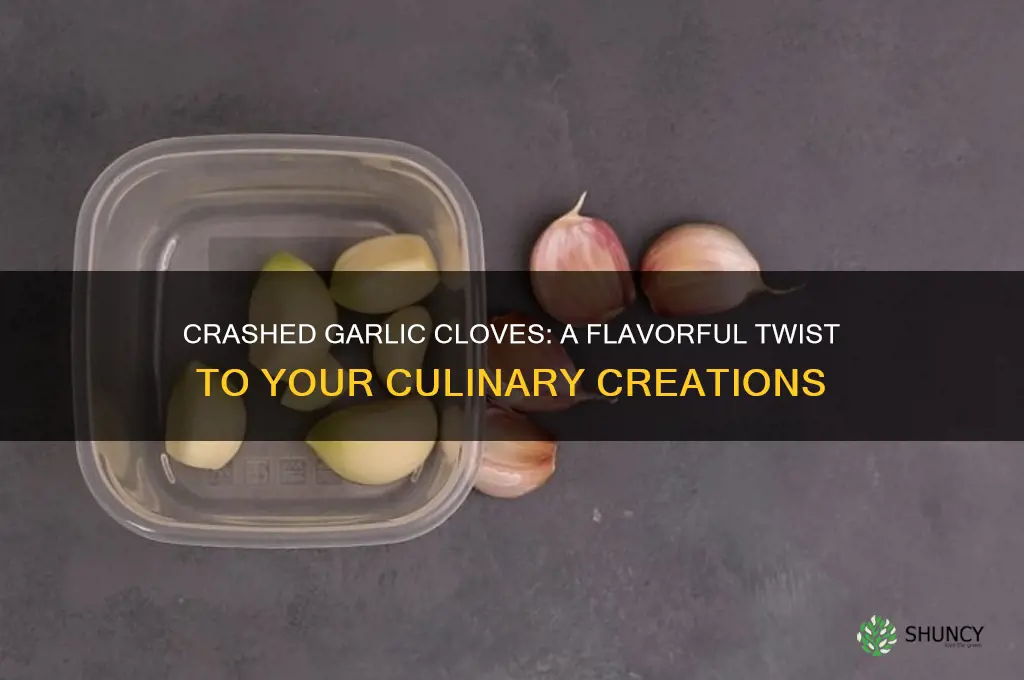 Crashed Garlic Cloves: A Flavorful Twist To Your Culinary Creations ...