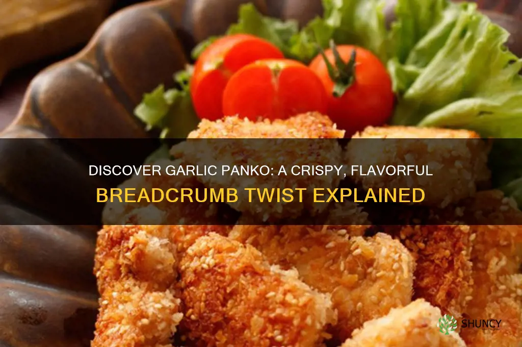 Discover Garlic Panko: A Crispy, Flavorful Breadcrumb Twist Explained ...
